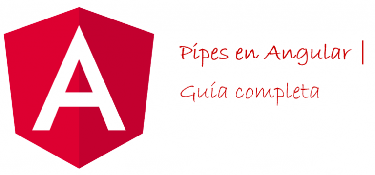 Pipes en Angular | Guía completa sobre esta herramienta de Angular